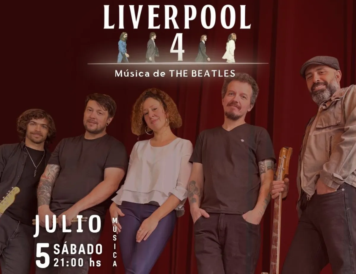 Liverpool 4 debuta en el Teatro de la Usina con un homenaje a The ...